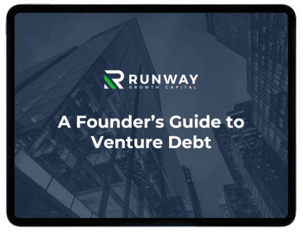 Founder's Guide - Runway Growth Capital